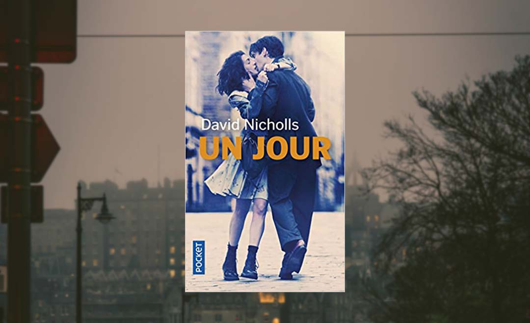 Avis lecture - Un jour de David Nicholls | Parlons fiction